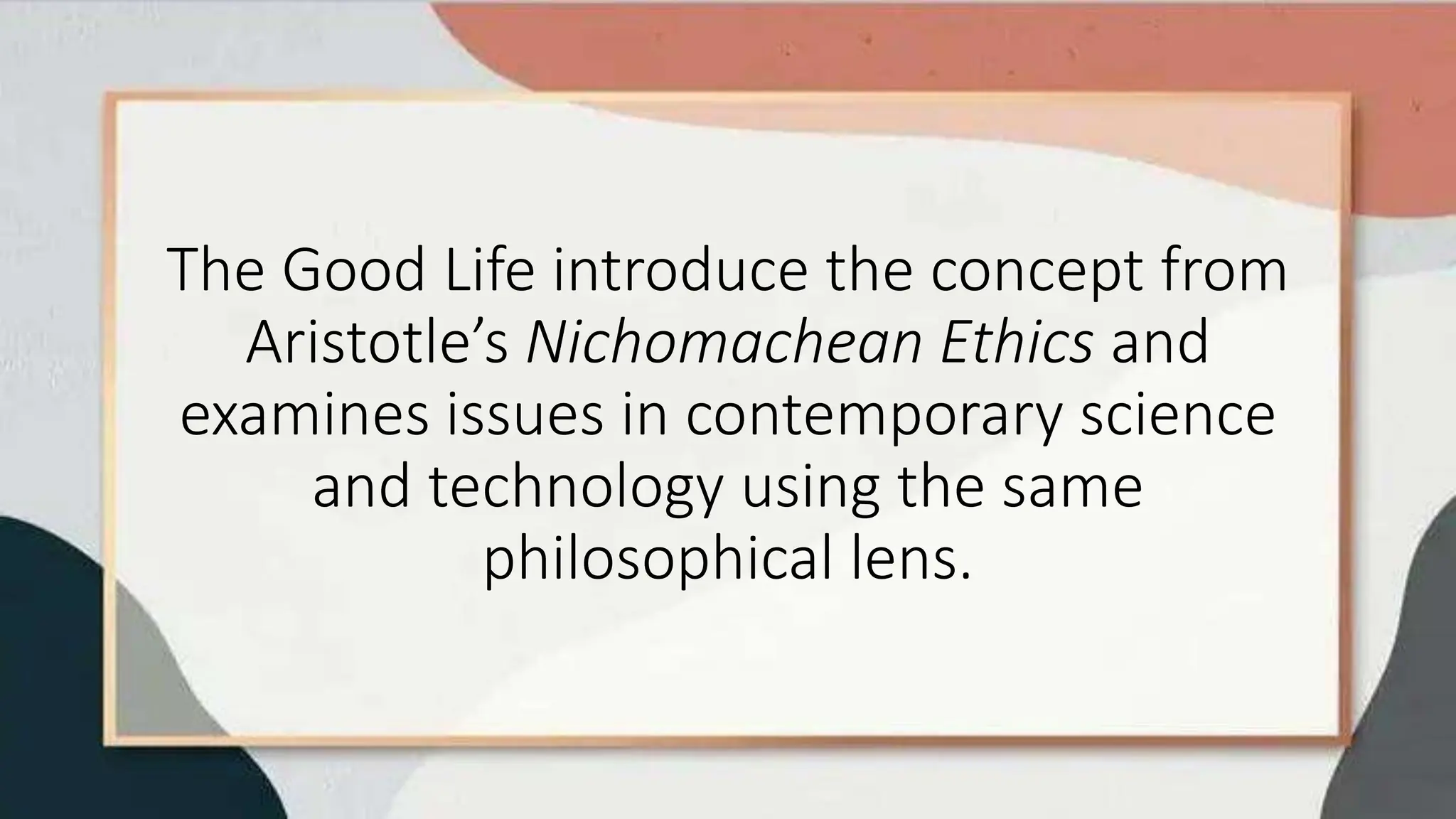 STS Report - The Good Life group 6 .pptx
