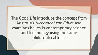 STS Report - The Good Life group 6 .pptx