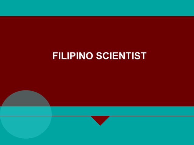 STS-Topic-FAMOUS-FILIPINOS-IN-THE-FIELD-OF-SCIENCE.ppt