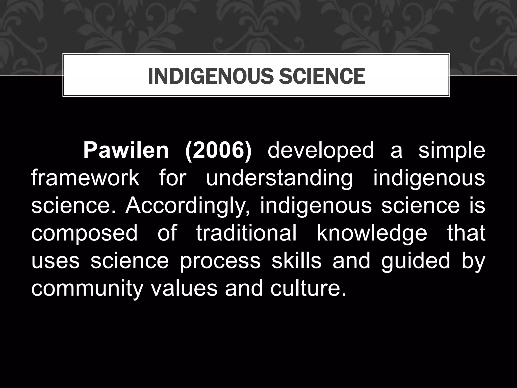 STS-Topic-INDIGENOUS-SCIENCE-AND-TECHNOLOGY-IN-THE-pHILIPPINES.pptx