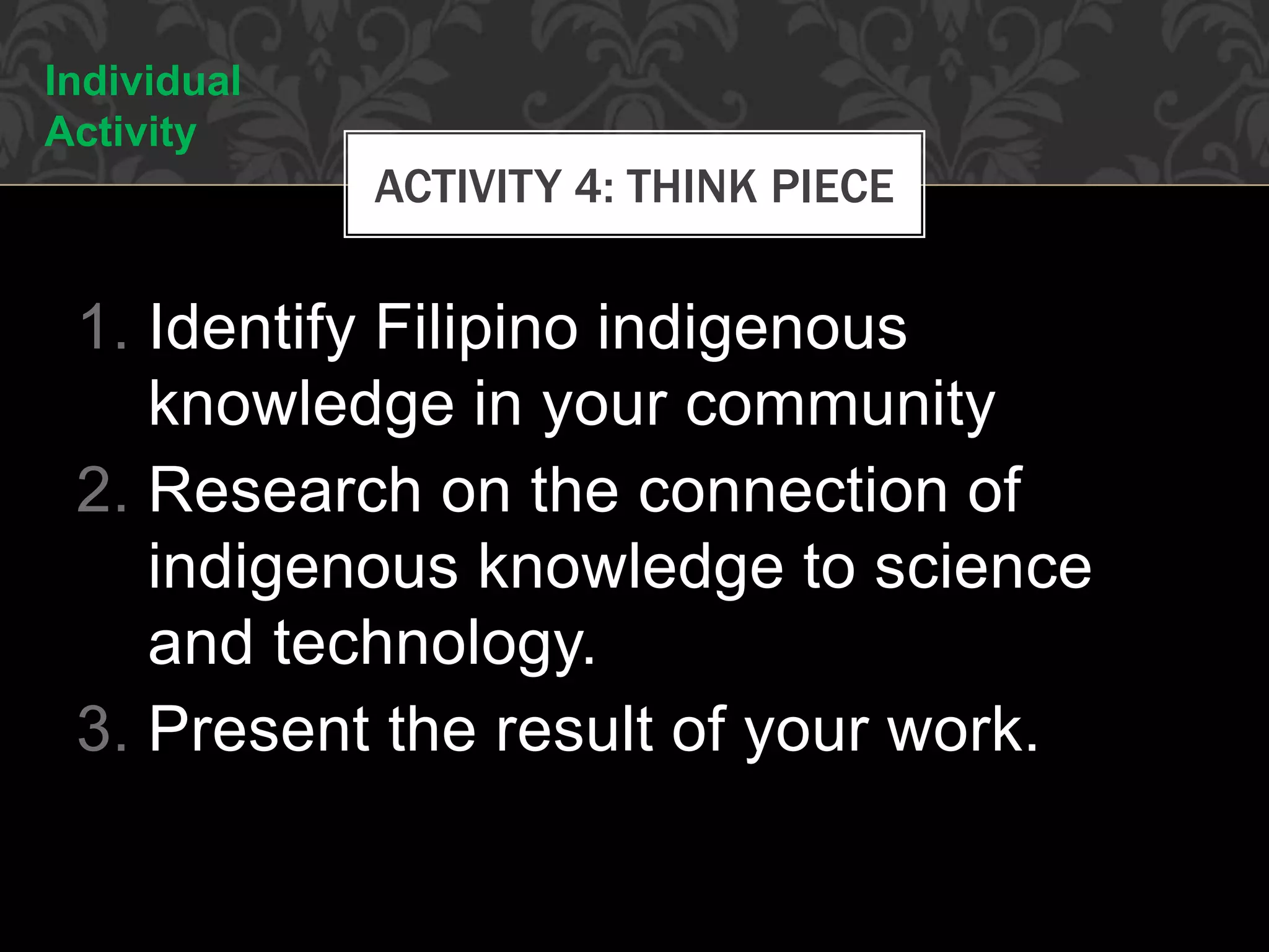 STS-Topic-INDIGENOUS-SCIENCE-AND-TECHNOLOGY-IN-THE-pHILIPPINES.pptx