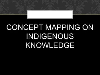 STS-Topic-INDIGENOUS-SCIENCE-AND-TECHNOLOGY-IN-THE-pHILIPPINES.pptx