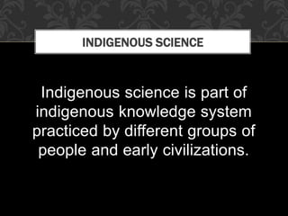 STS-Topic-INDIGENOUS-SCIENCE-AND-TECHNOLOGY-IN-THE-pHILIPPINES.pptx