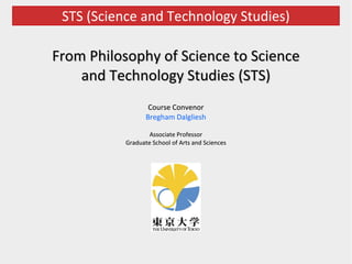 STS 1 From Philosophy of science to STS | PPT