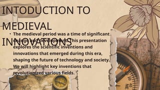 STS GROUP 1 REPORT Scientific Innovation During Medieval Period.pptx