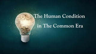 STS - The Human Condition Before Common Era | PPTX