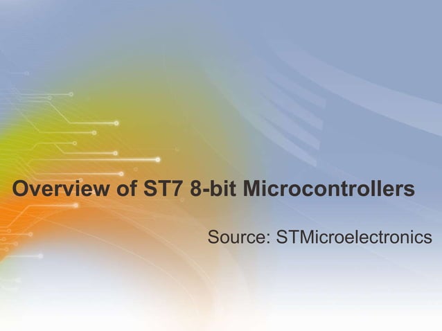 Overview of ST7 8-bit Microcontrollers | PPT | Computer Peripherals | Computing