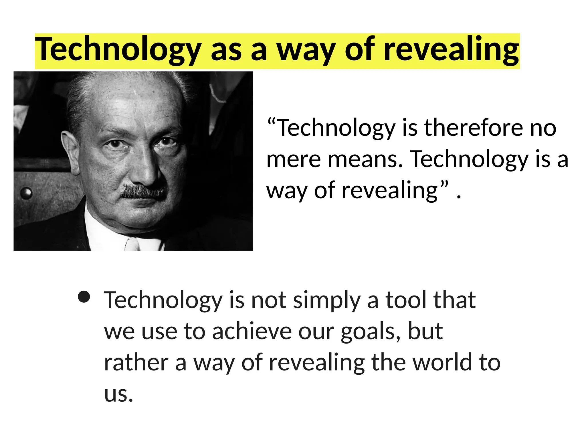 STS_Topic 4 Technology as a Way of Revealing.pptx