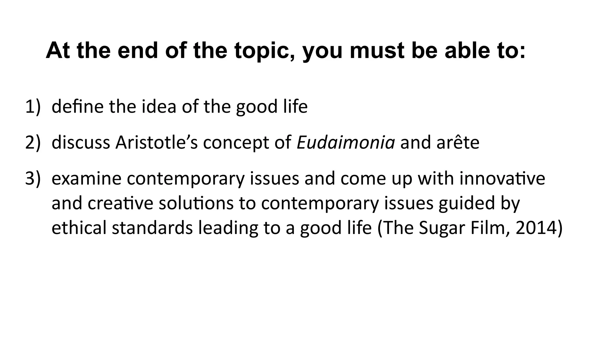 STS_Topic 5 The Good Life BSED E by aristotle.pptx