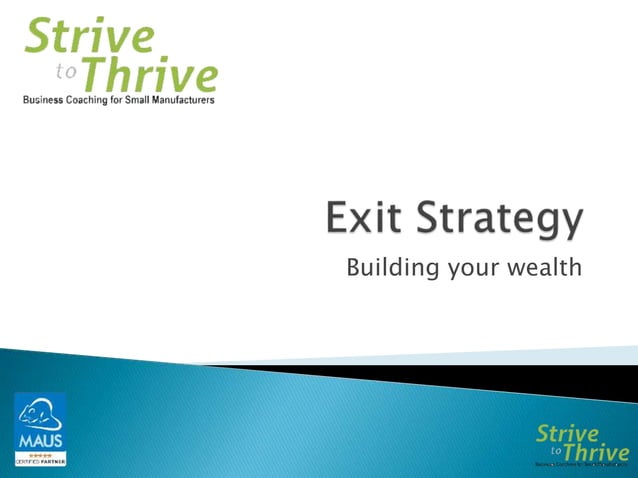 Strive to Thrive Exit Strategy | PPT