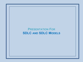 SDLC Models and Their Implementation | PPT