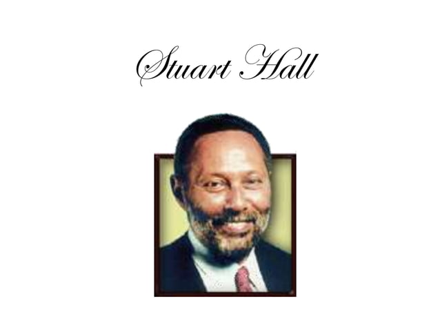 Stuart hall | PPTX