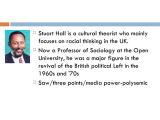 Stuart Hall | PPT