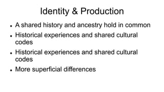 STUART HALL’S “CULTURAL IDENTITY AND DIASPORA”.pptx