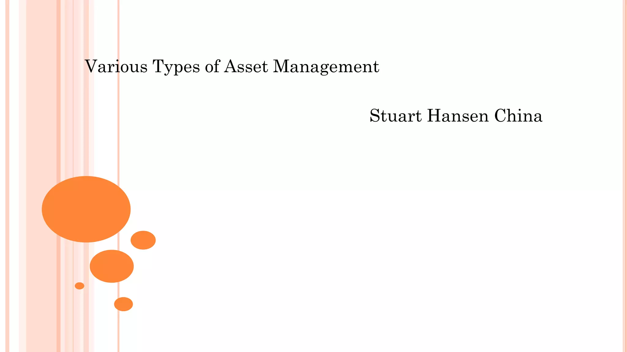 Various Types of Asset Management | PPTX