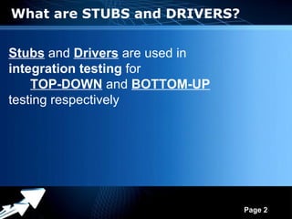 Stub Testing and Driver Testing | PPT | Web Development | Internet
