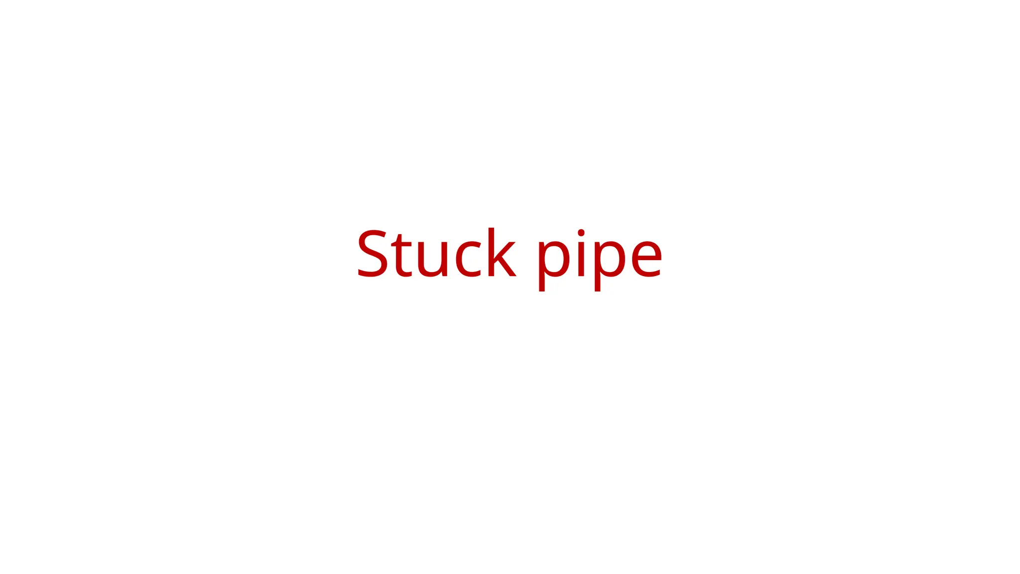Stuck pipe in drilling petroleum basic .pptx
