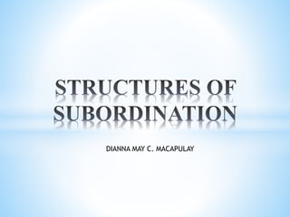 Stuctures of Subordination | PPTX