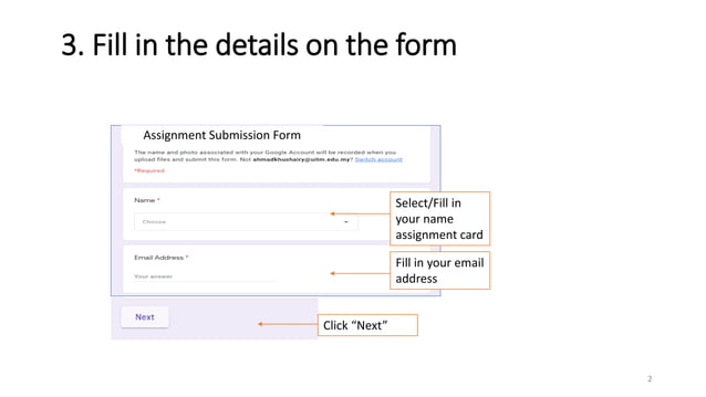 Student how to submit assignment-answer file at google form | PPT