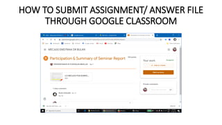 Student how to submit assignment or answer file in google classroom ba | PDF