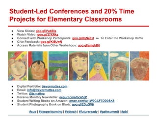 Student-Led Conferences and 20% Time Projects for Elementary Classrooms ...