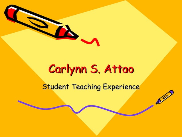 Student Teaching Experience | PPT