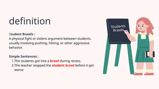 Student Brawls is a PPT for English Learners | PPTX