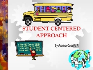 Student centered learning | PPT
