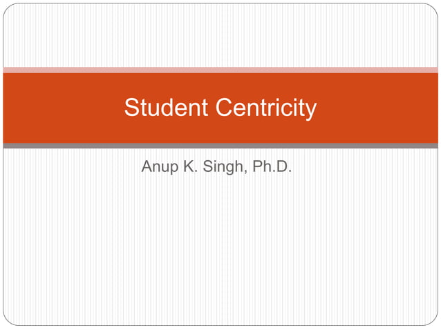 Student centricity | PPT