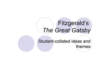 Student collaborative notes on the novel The Great Gatsby by Fitzgerald ...