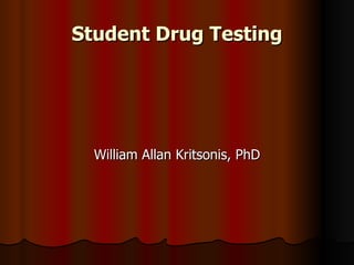 Student Drug Testing Ppt | PPT