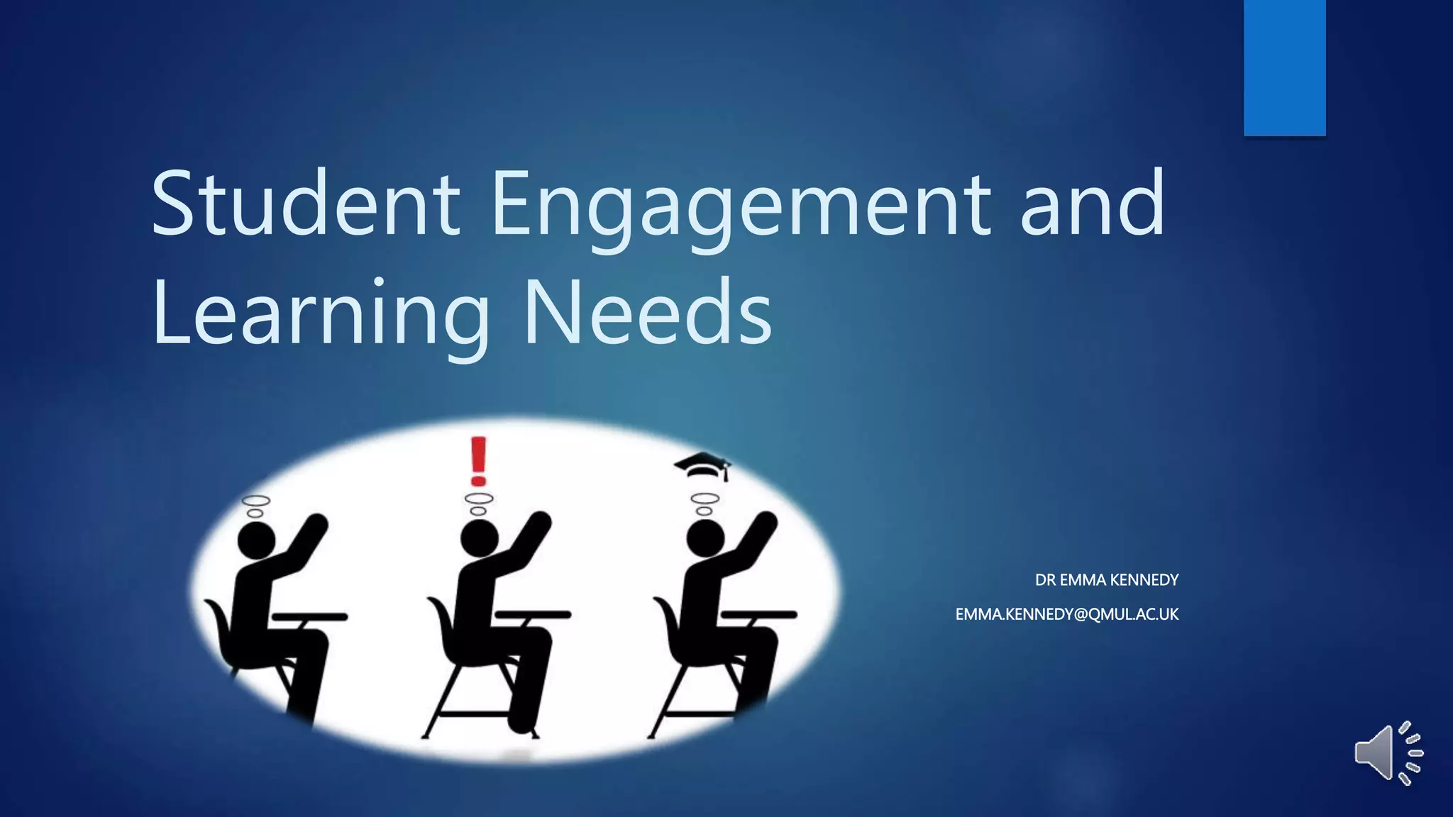 Student Engagement and Learning Needs: helping your students learn in ...