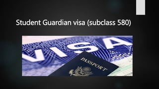 Student Guardian Visa | PPTX