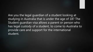 Student Guardian Visa | PPTX