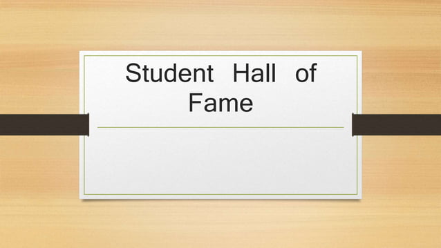 Student hall of fame | PPT