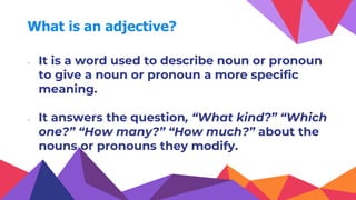 Adjectives (Process of Modification, Articles) | PPT