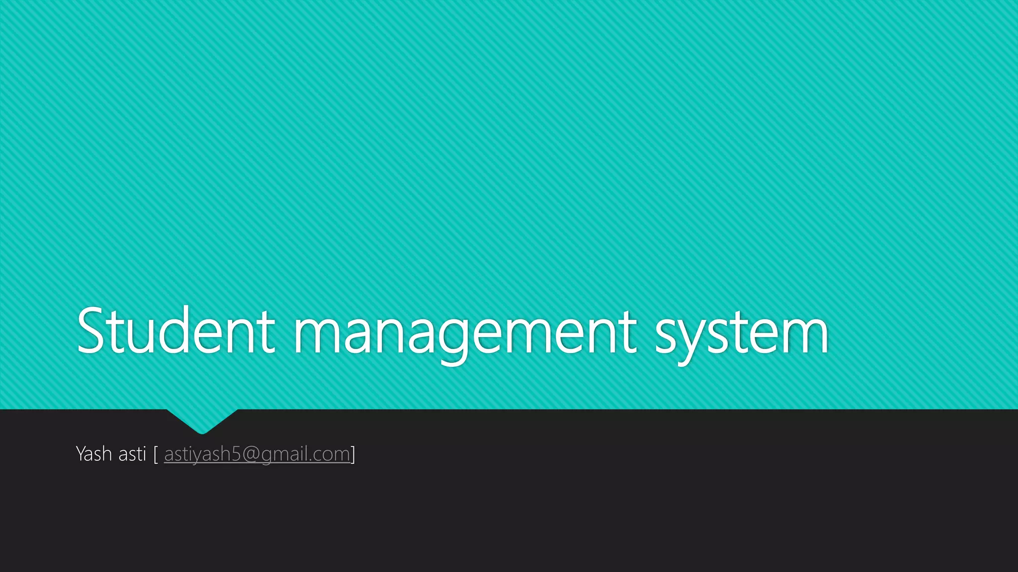 Student management system | PPTX