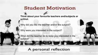 Student Motivation Training Presentation | PPTX | Education