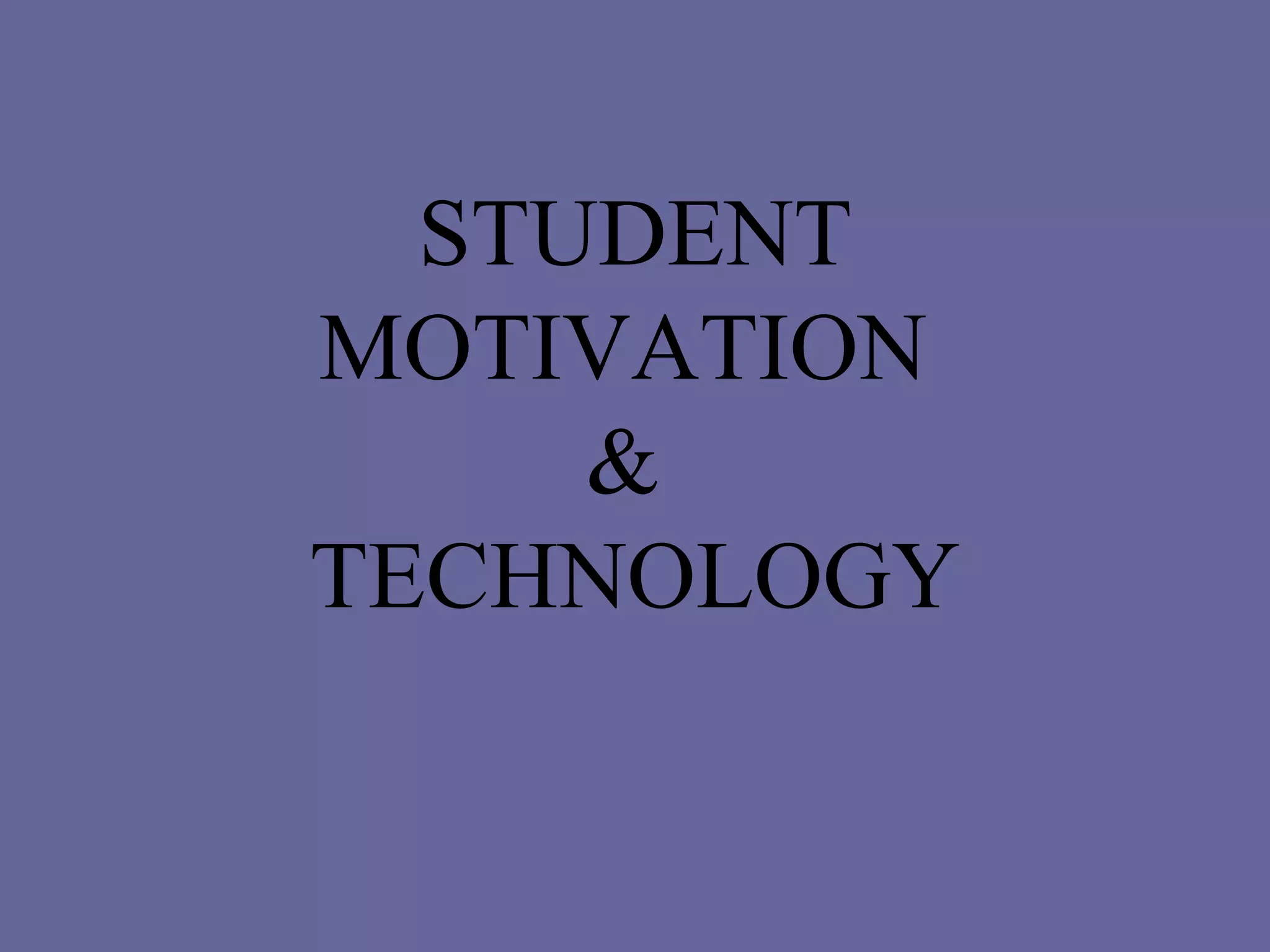 Student motivation powerpoint 3 | PPT
