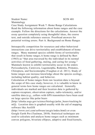 Student Name SCIN 401 MammalogyCase Study Assignment Wee.docx