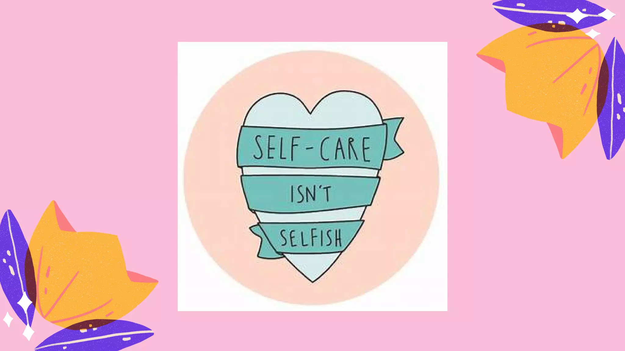 Student parent support self care | PPT
