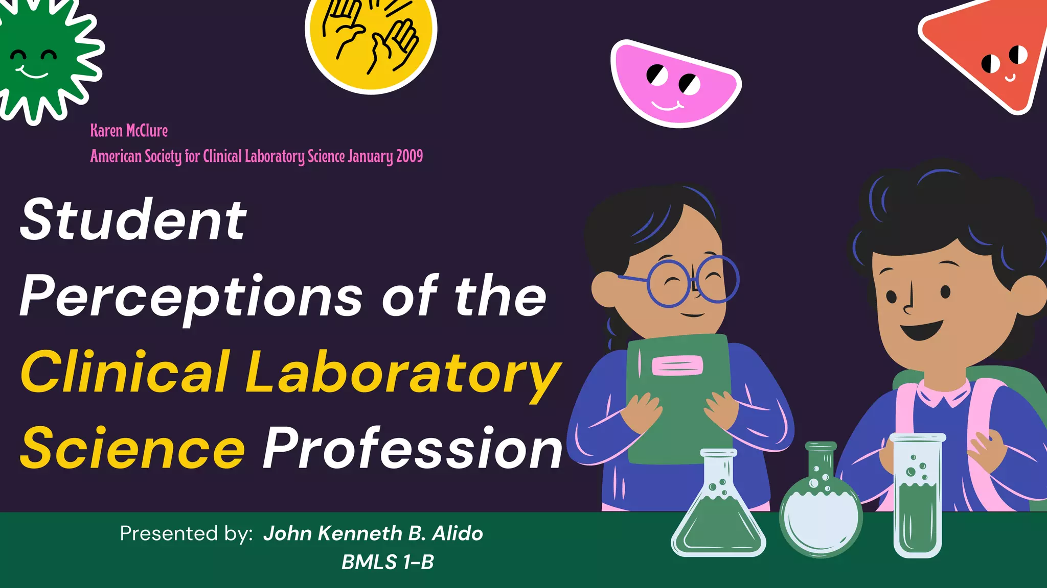 Student Perceptions of the Clinical Laboratory Science Profession | PPT
