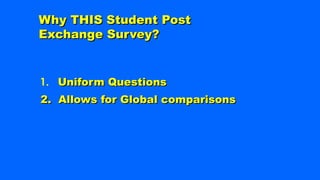 Student post exchange survey | PPT