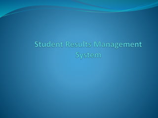 Student_results_management_system.pptx
