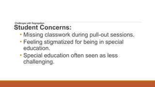 Special Education Students' Placement Preference and the Importance of ...