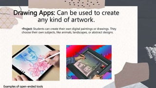 Student Sample Projects Using Open-Ended Tools.pptx