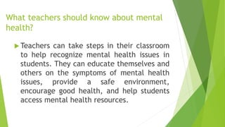 Students and teachers mental health by Dr.Shazia Zamir | PPTX | Mental ...