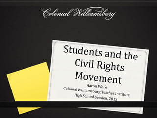Students and the civil rights movement 2013 | PPT