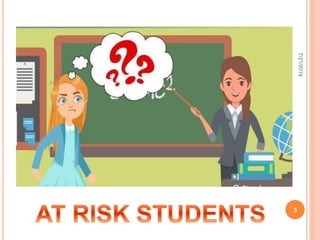 Students at risk | PPTX