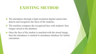 STUDENTS ATTENDANCE USING FACE RECOGNITION-1.pptx